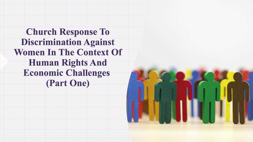 Church Response To Discrimination Against Women In The Context Of Human ...