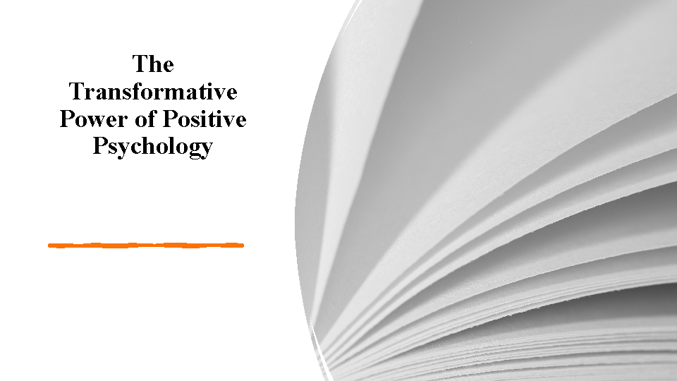 Science of Well-Being (Part One) - Transformational Coaching ...